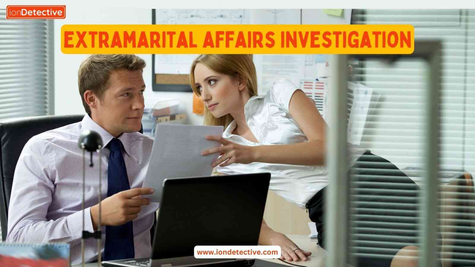 Extramarital Affair Investigation